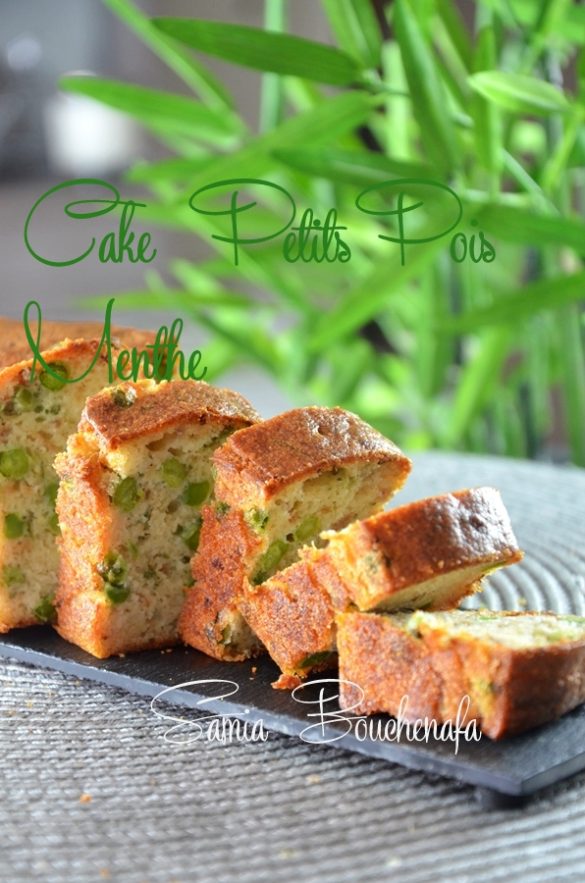 cake salé petits pois et menthe | Le monde culinaire de Samia